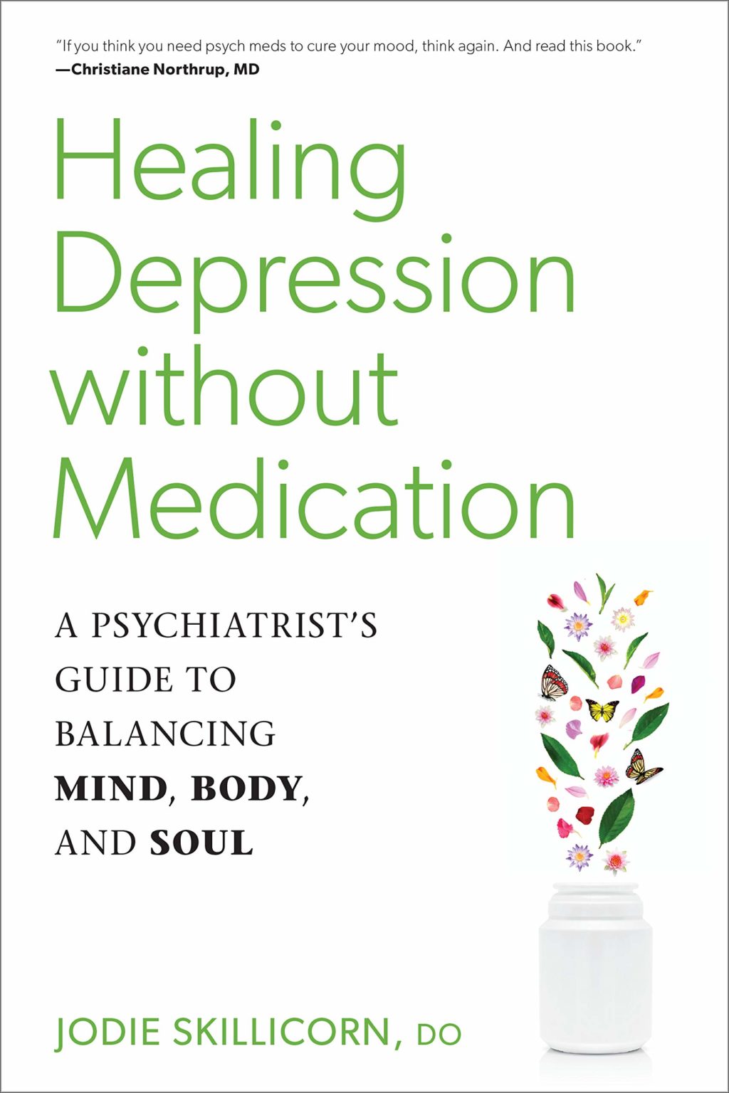 Healing Depression without Medication: A Psychiatrist's Guide to ...